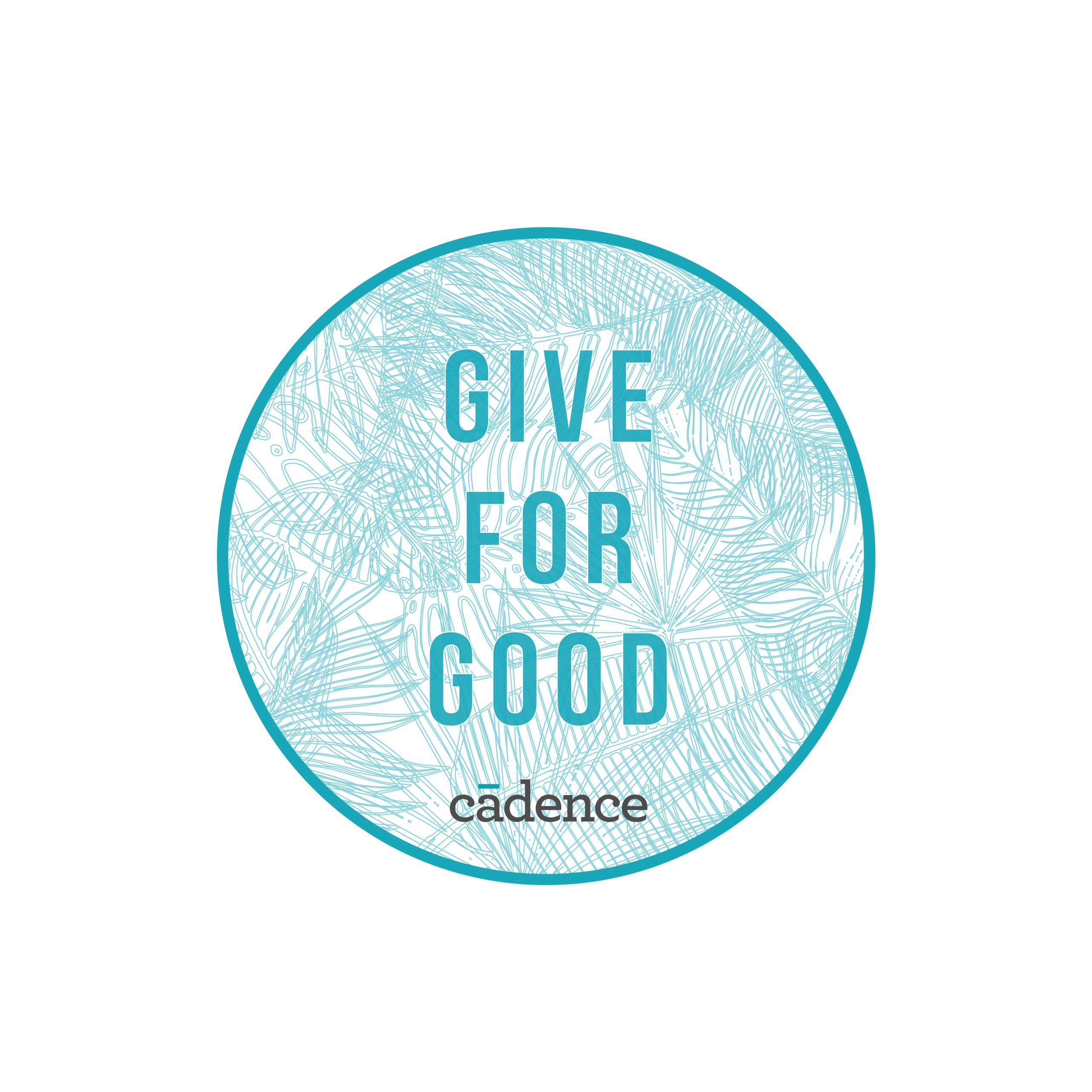 give for good-01 - Cadence : Cadence